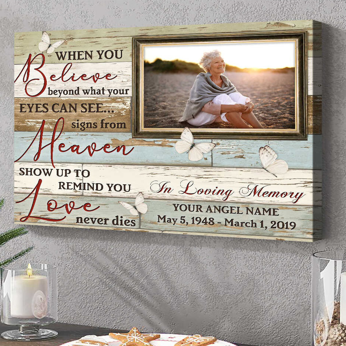 Personalized Memorial Canvas In Loving Memory When You Believe - LuvinGift
