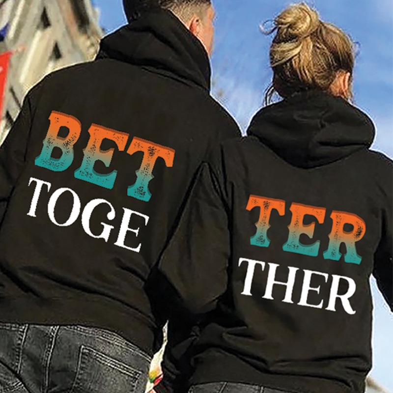 Matching Couple Hoodie Better Together - LuvinGift
